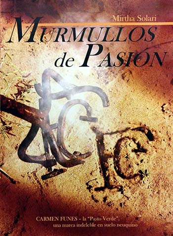 Murmullos de pasión: Carmen Funes – La Pasto Verde → Más Neuquén